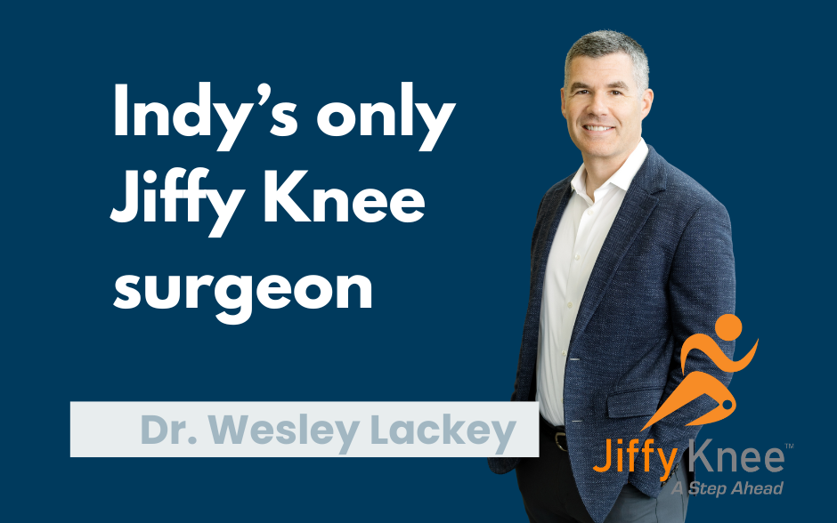 Dr. Wesley Lackey now a Jiffy Knee™ surgeon – Midwest Center for Joint ...